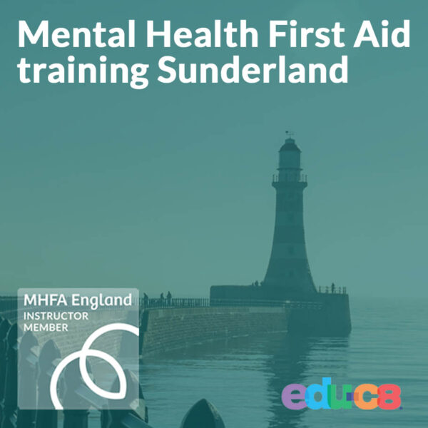 Mental Health First Aid Training Sunderland